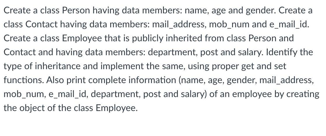 Solved Create a class Person having data members: name, age | Chegg.com