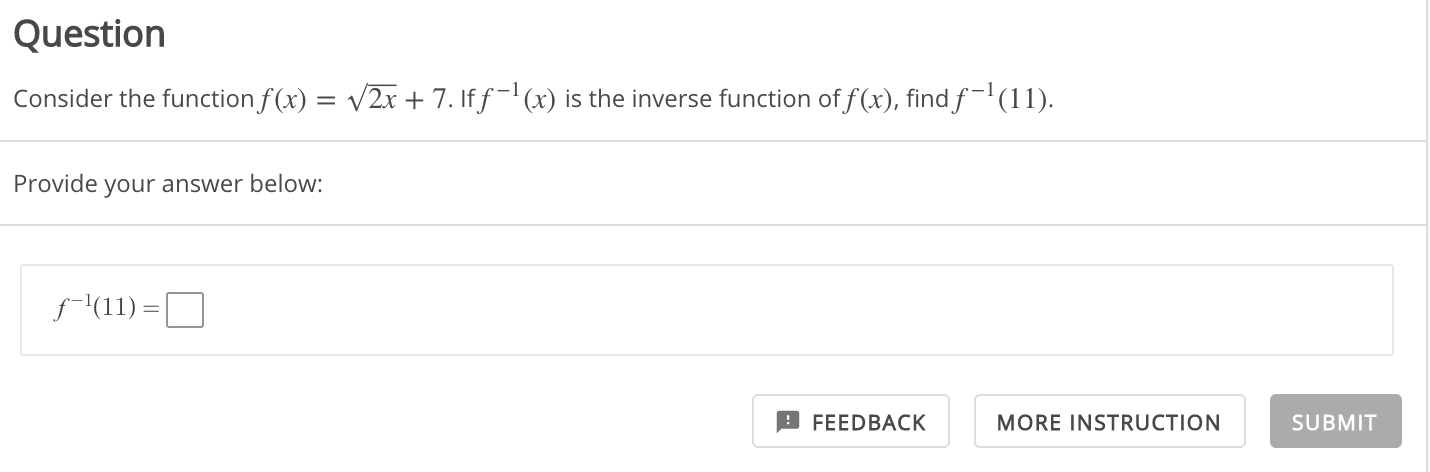 Solved Consider The Function F X 2x‾‾√ 7 If F−1 X Is The