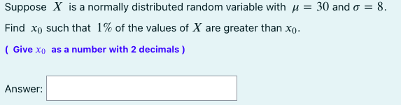 Solved Suppose X is a normally distributed random variable | Chegg.com