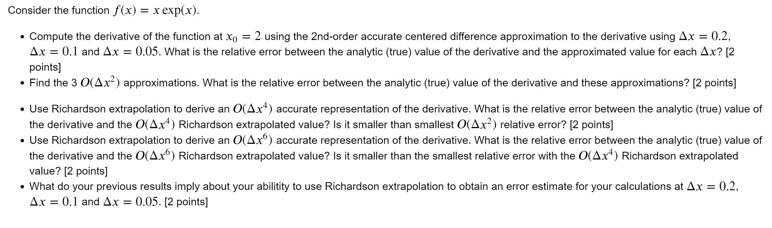 Solved Consider the function f(x)=xexp(x) - Compute the | Chegg.com