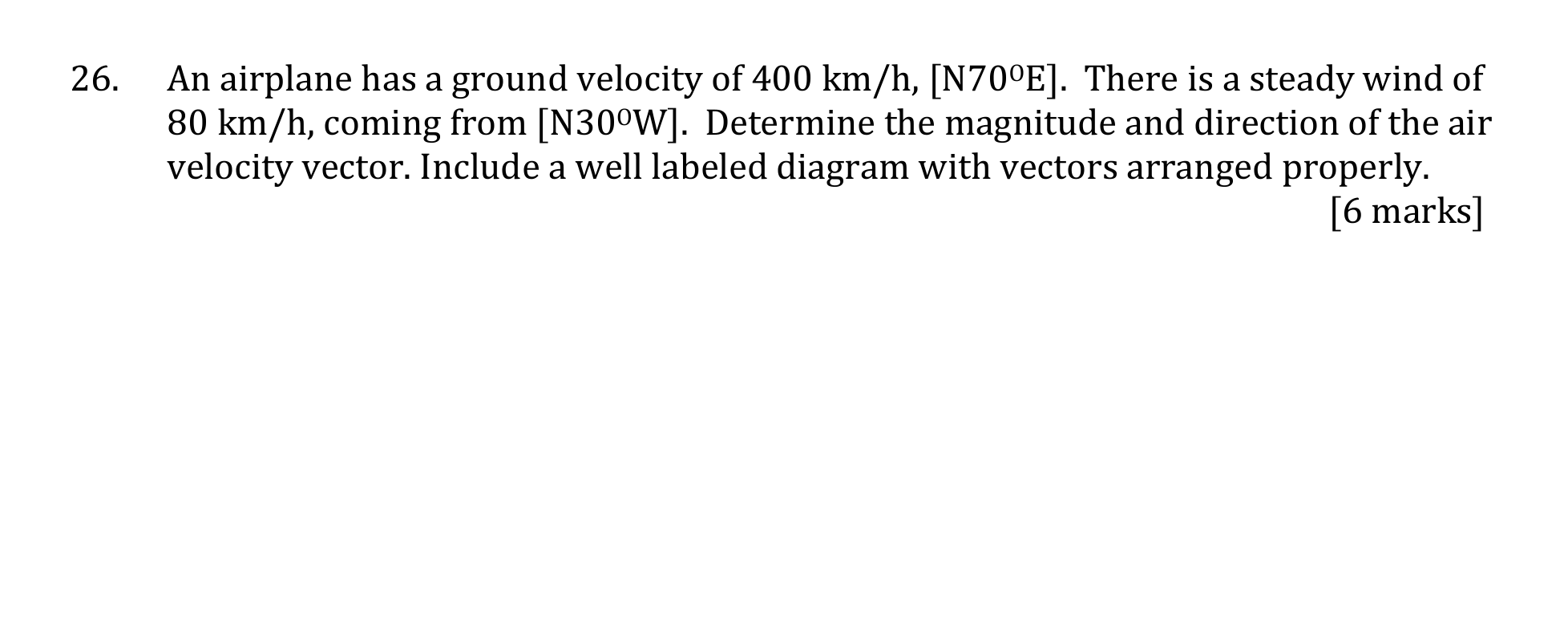Solved 6. An airplane has a ground velocity of \\( 400 | Chegg.com