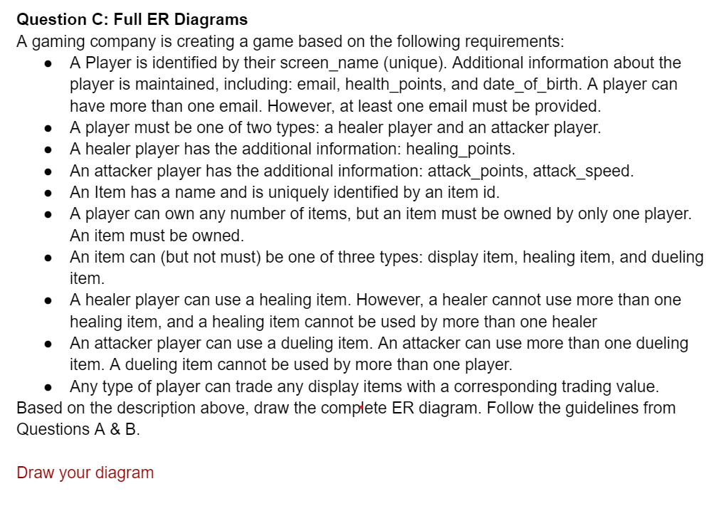 Solved Question C: Full ER Diagrams A gaming company is | Chegg.com