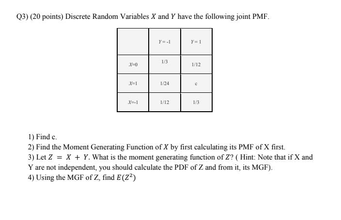 Solved Q3) (20 points) Discrete Random Variables X and Y | Chegg.com