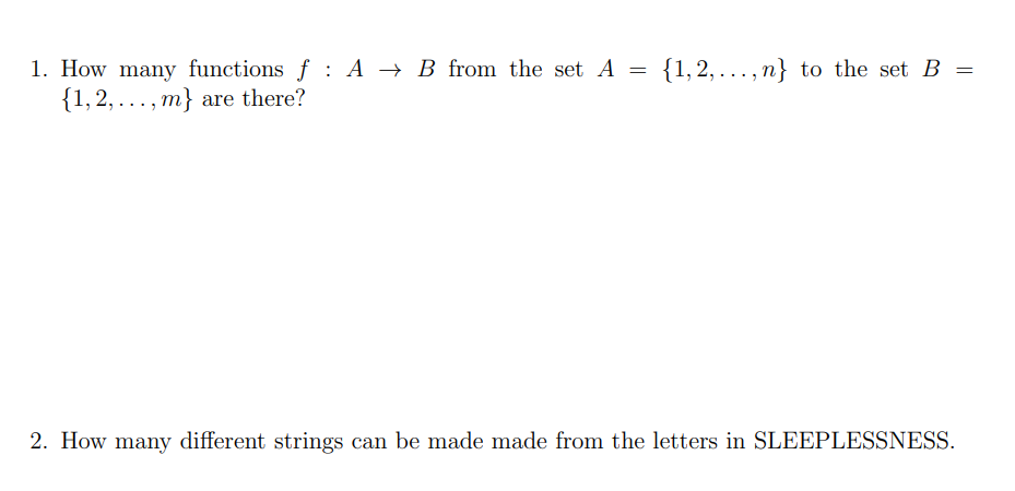 Solved 1. How many functions f:A→B from the set A={1,2,…,n} | Chegg.com