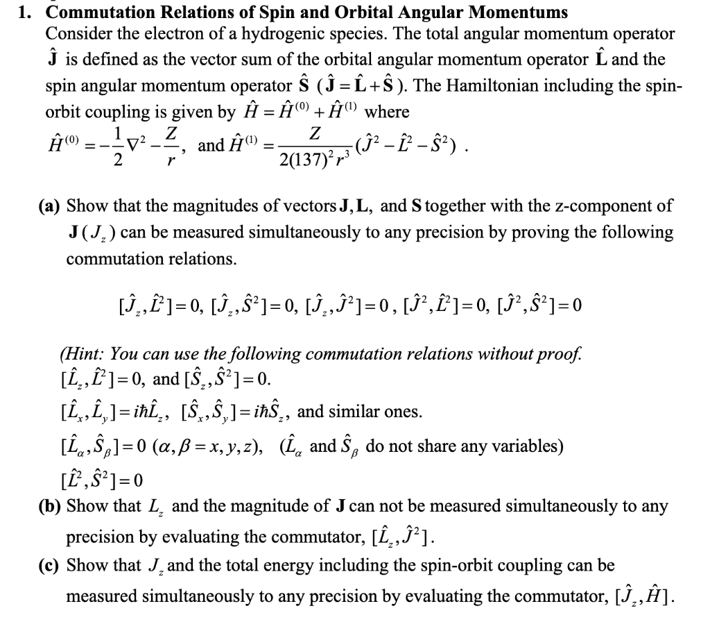 Solved 1 Commutation Relations Of Spin And Orbital Angular