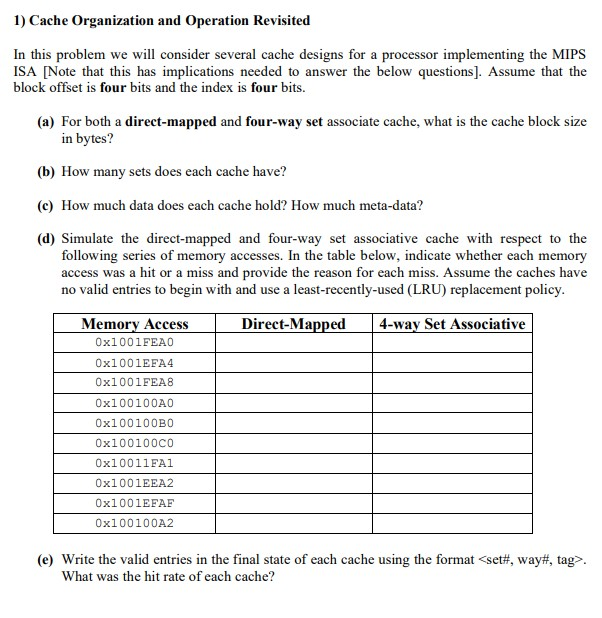 Solved 1) Cache Organization and Operation Revisited In this | Chegg.com