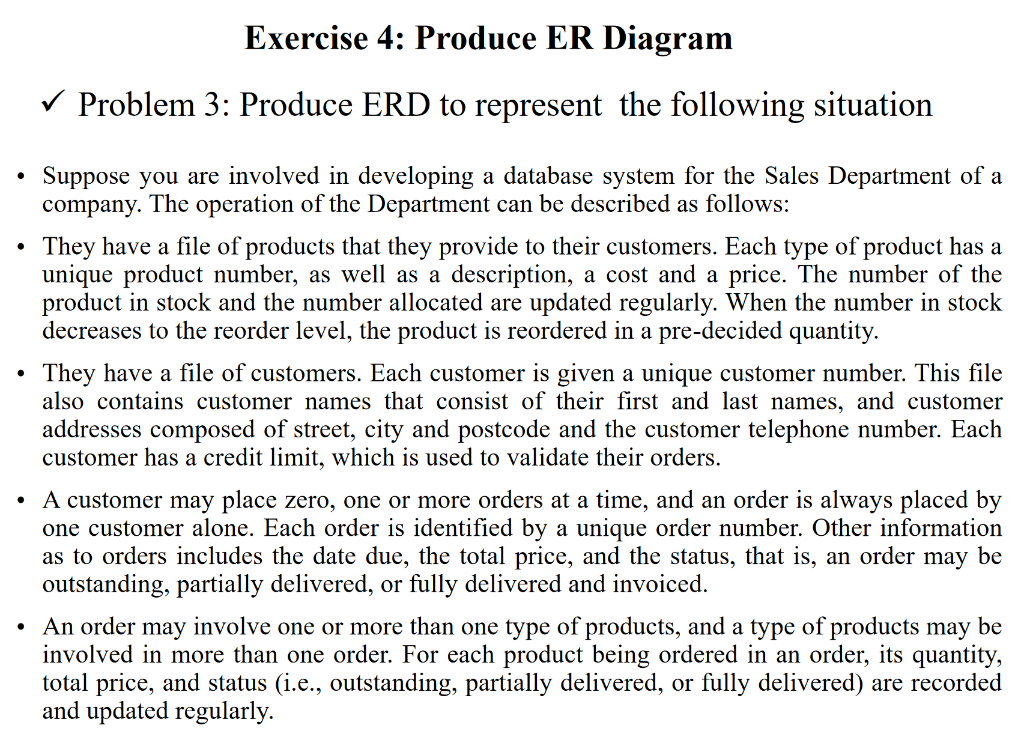 Solved Exercise 4: Produce ER Diagram Problem 3: Produce | Chegg.com