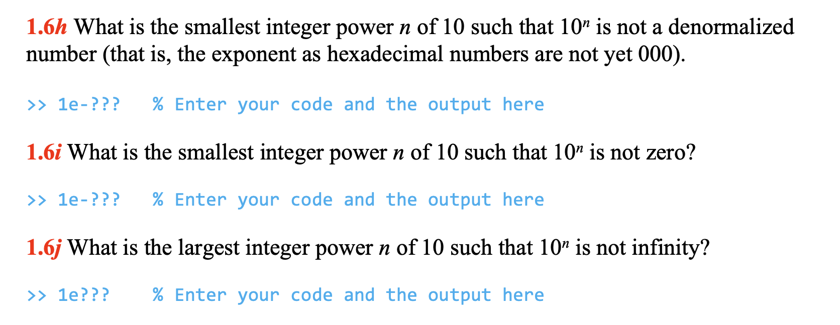 Solved 1.6 h ﻿What is the smallest integer power n ﻿of 10 | Chegg.com