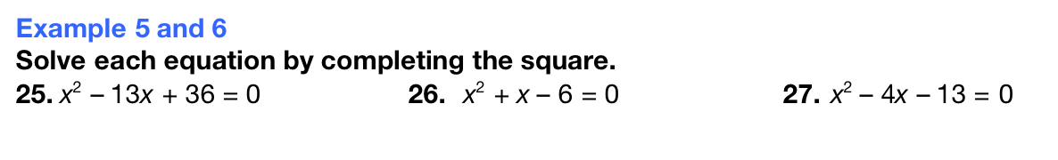 Solved Example 5 and 6 Solve each equation by completing the | Chegg.com