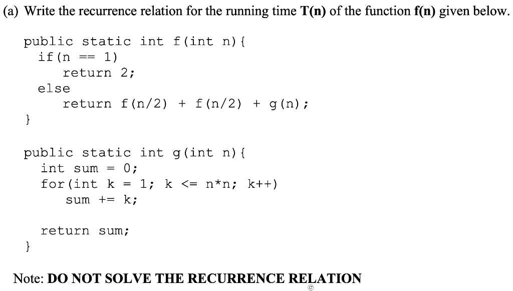 Solved (a) Write the recurrence relation for the running | Chegg.com