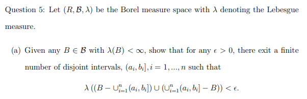 Question 5: Let (R.B.1) be the Borel measure space | Chegg.com