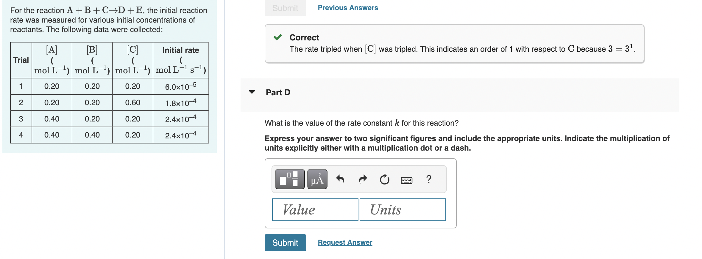 Solved For the reaction A+B+C→D+E, the initial reaction rate | Chegg.com