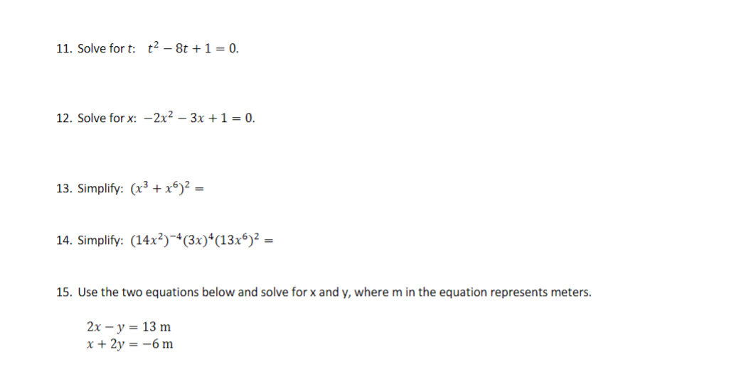 Solved 11. Solve for t:t2−8t+1=0. 12. Solve for | Chegg.com