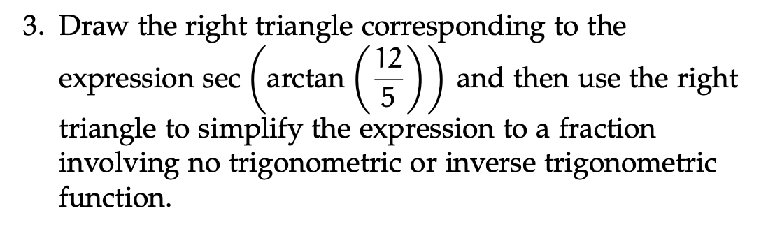 Solved 3. Draw the right triangle corresponding to the | Chegg.com
