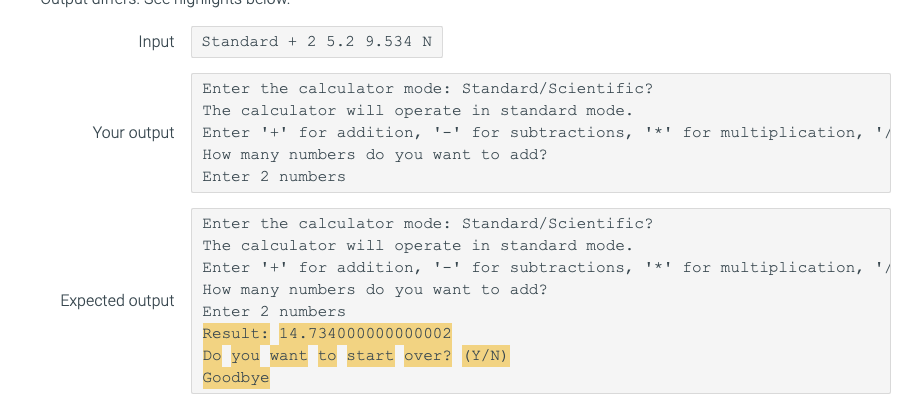 Solved Input Enter the calculator mode: Standard/Scientific? | Chegg.com