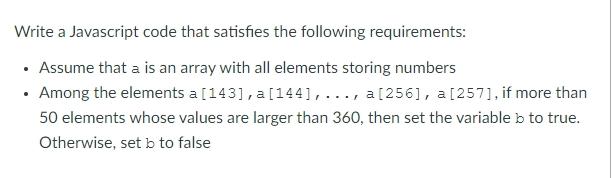 Solved . Write a Javascript code that satisfies the | Chegg.com