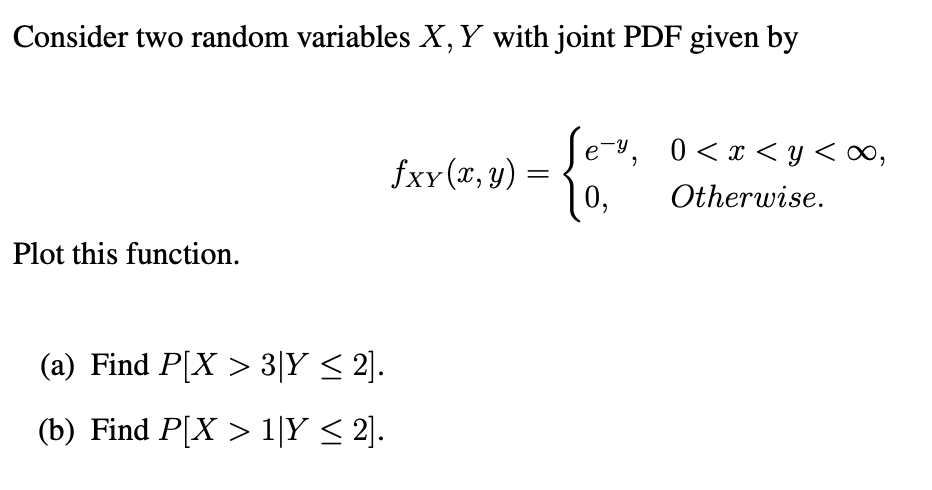 Solved Consider Two Random Variables Xy With Joint Pdf 