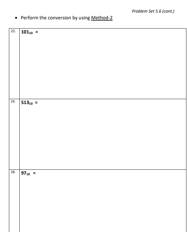 Solved - Perform the conversion by using Method-2 | Chegg.com