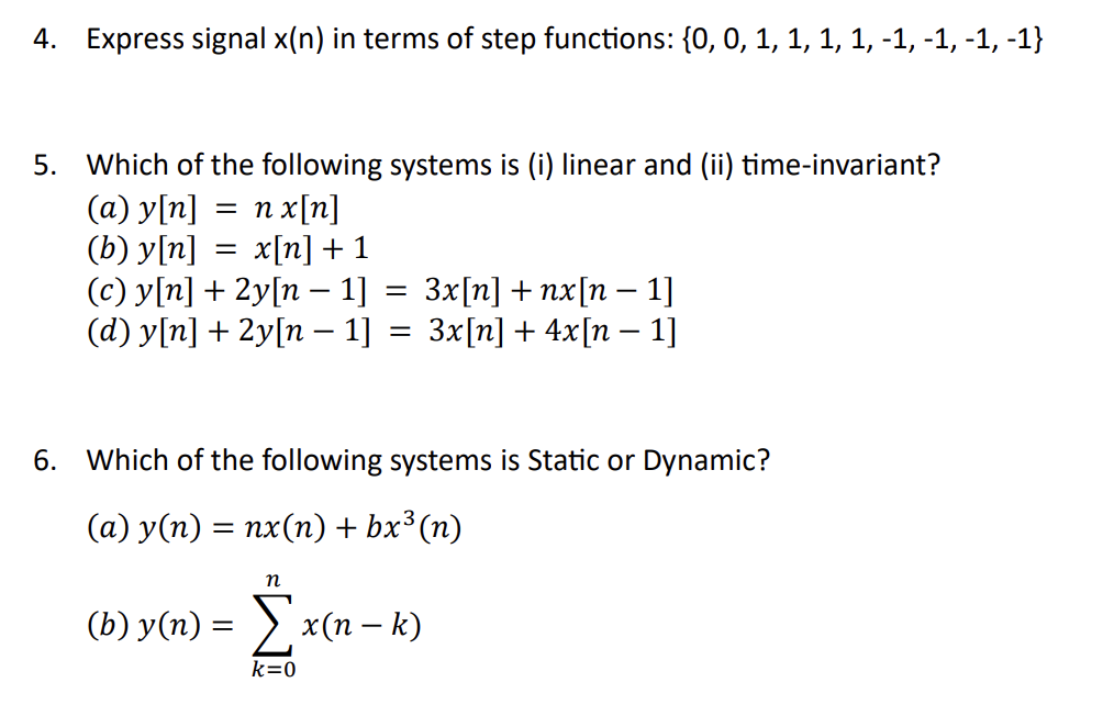 Solved 4. Express signal x(n) in terms of step functions: | Chegg.com
