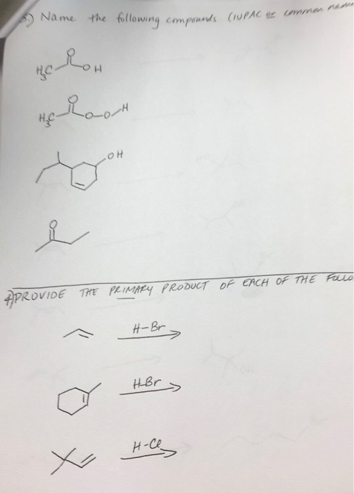 Solved Name the following compounds (IUPAC common Provide | Chegg.com