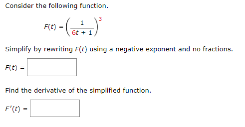 Solved Consider the following function. F(t)=(6t+11)3 | Chegg.com
