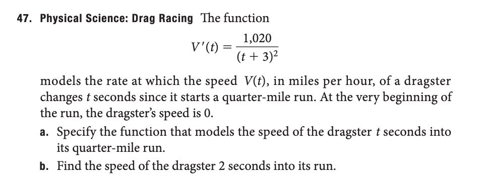 Solved = 47. Physical Science: Drag Racing The function | Chegg.com