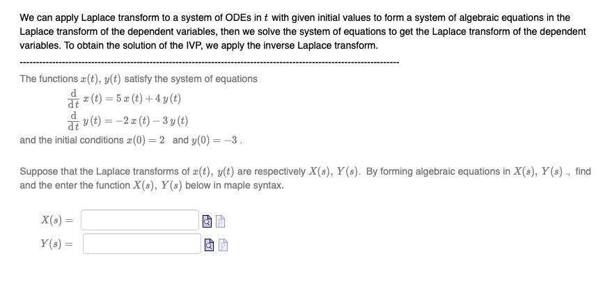 Solved We can apply Laplace transform to a system of ODEs in | Chegg.com