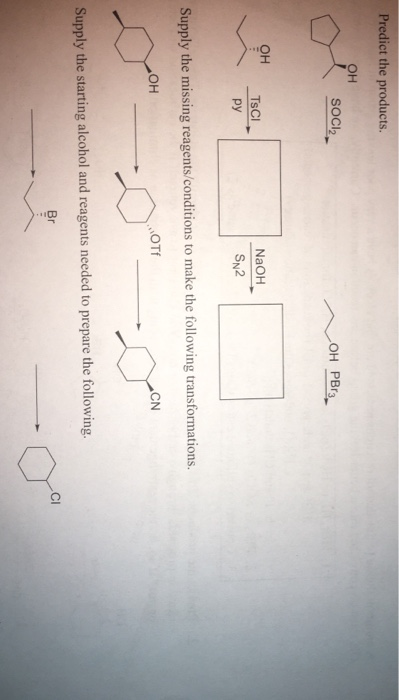 Solved Predict the products он SoCl2 он TsCI ру NaOH SN2 | Chegg.com