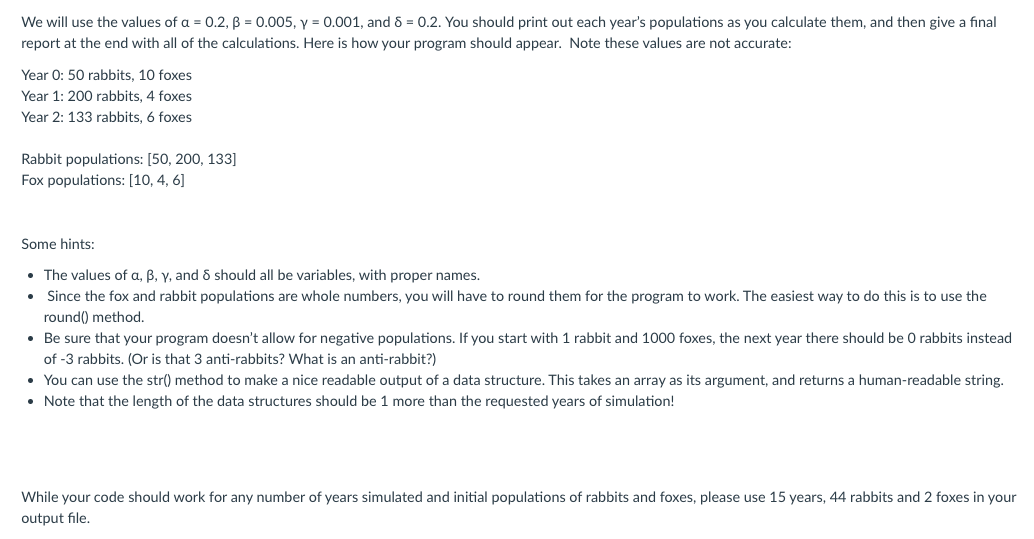 Solved Rabbits and Foxes You will write a program that | Chegg.com