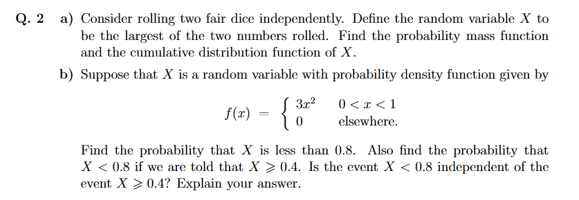 Q. 2 ﻿a) ﻿Consider rolling two fair dice | Chegg.com