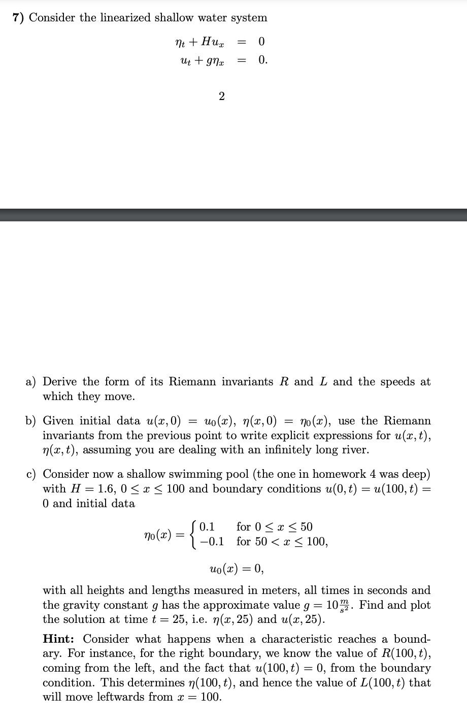 7) Consider the linearized shallow water system nt + | Chegg.com