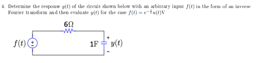 Solved 4. Determine the response y(t) of the circuit shown | Chegg.com