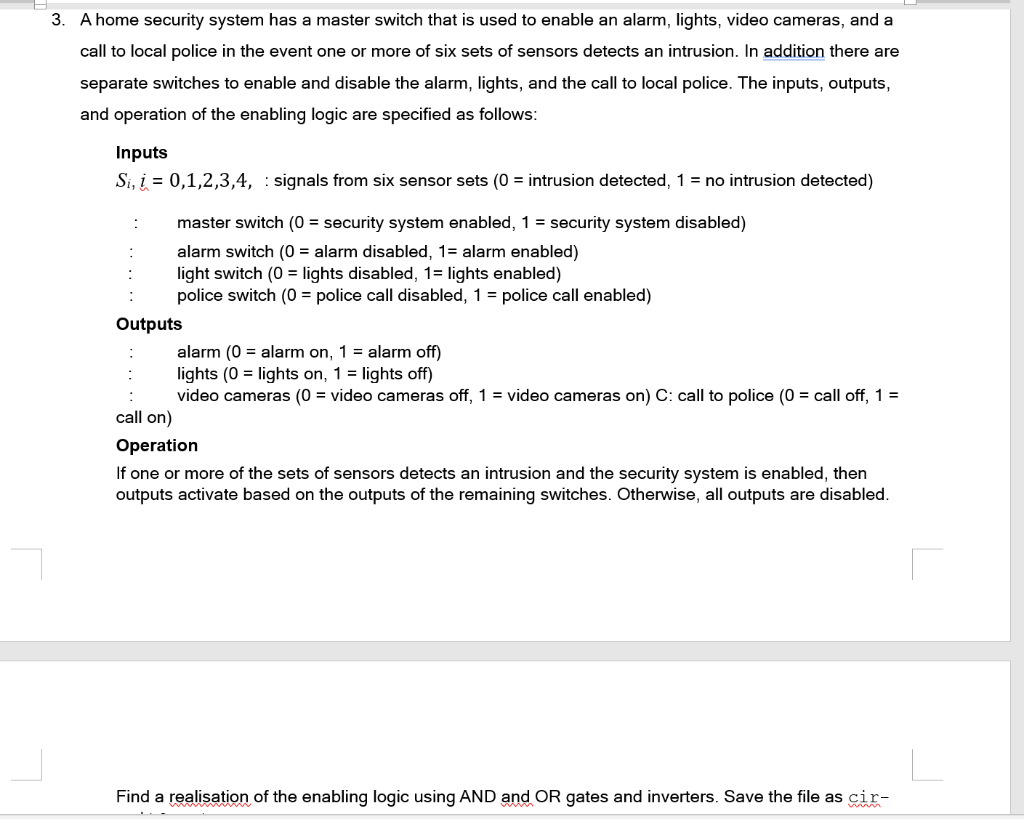 Solved 3. A home security system has a master switch that is | Chegg.com