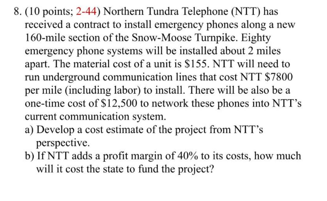 Solved 8. (10 points; 2-44) Northern Tundra Telephone (NTT) | Chegg.com