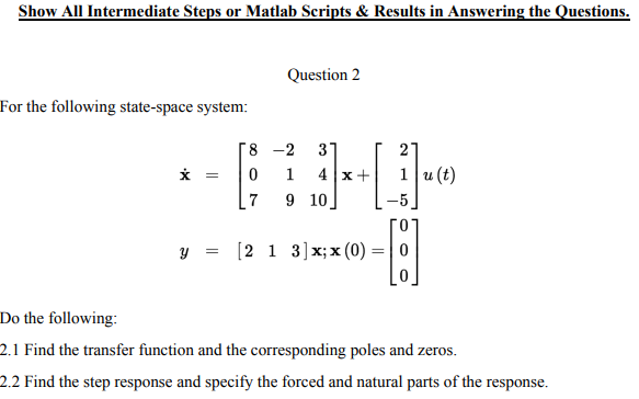 Solved Show All Intermediate Steps or Matlab Scripts & | Chegg.com