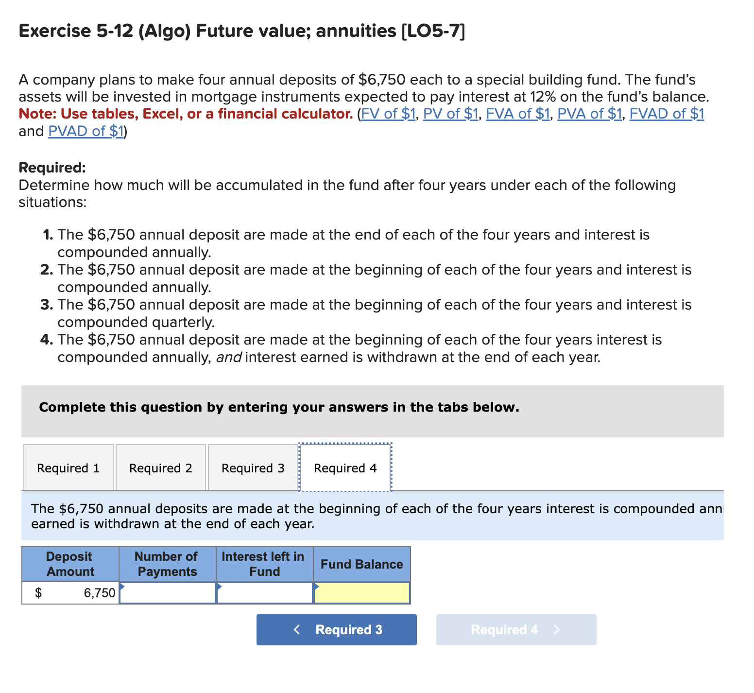 Solved Exercise 5-12 (Algo) Future value; annuities [LO5-7] | Chegg.com