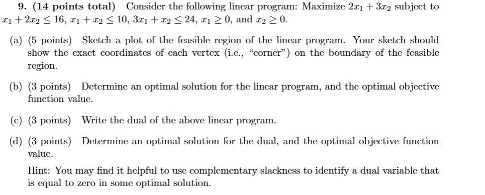 Solved 9. (14 points total) Consider the following linear | Chegg.com