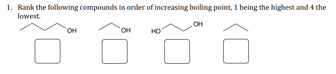 Solved 1. Rank the following compounds in order of | Chegg.com