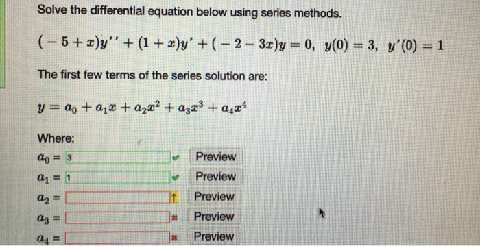Solved Solve the differential equation below using series | Chegg.com