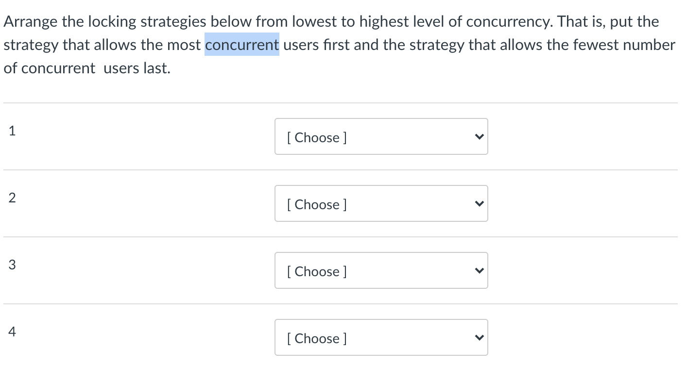 Solved Arrange the locking strategies below from lowest to | Chegg.com