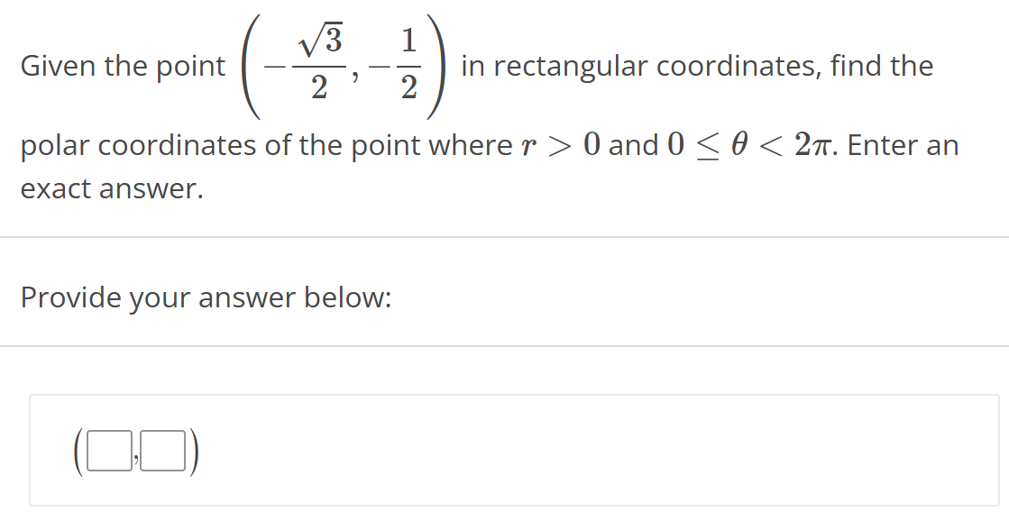 Solved Given the point (-322,-12) in ﻿rectangular | Chegg.com
