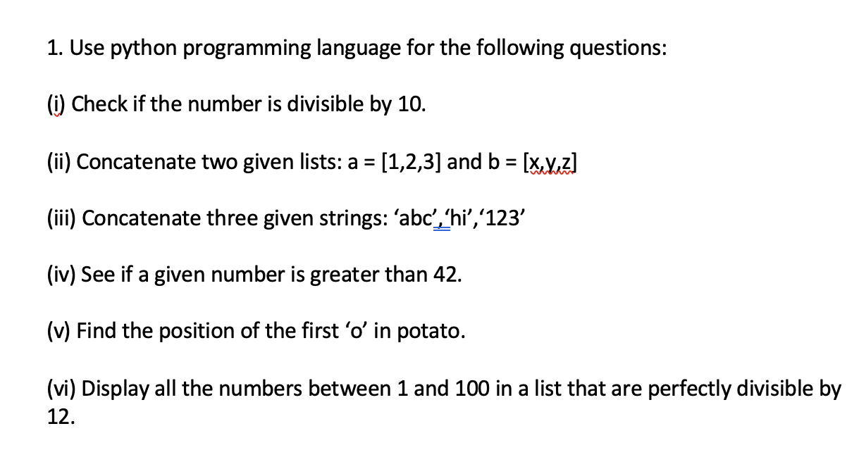 Solved 1. Use python programming language for the following | Chegg.com