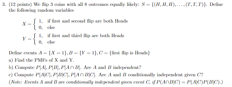 Solved 3. (12 points) We flip 3 coins with all 8 outcomes | Chegg.com
