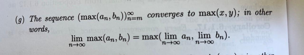 Solved (g) The sequence (max(an,bn))n=m∞ converges to | Chegg.com