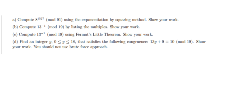 Solved a) Compute 81527(mod91) using the exponentiation by | Chegg.com