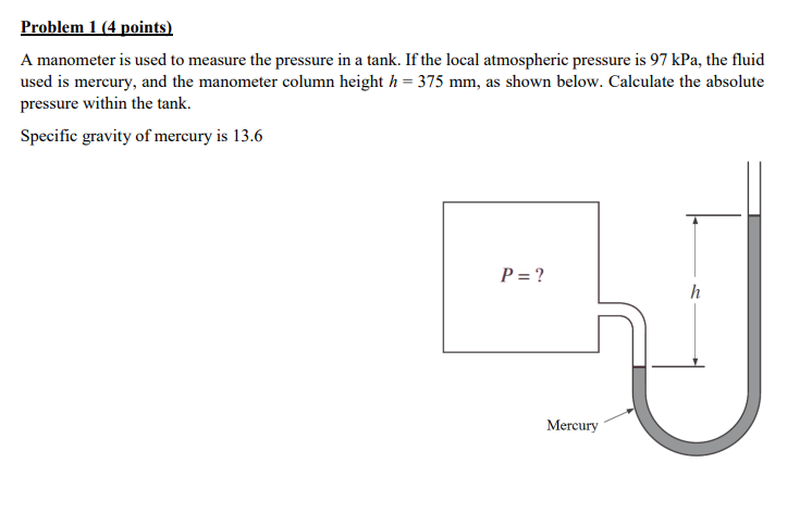 Solved Problem 1 (4 points) A manometer is used to measure | Chegg.com