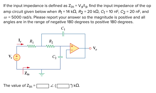 Solved If the input impedance is defined as Zin = V/s, find | Chegg.com