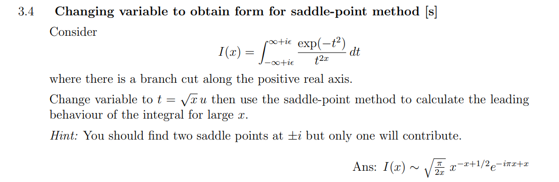 3.4 Changing variable to obtain form for saddle-point | Chegg.com