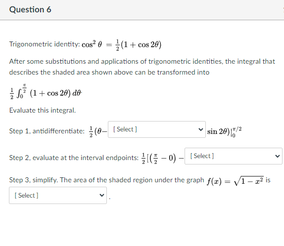 Solved Question 6 Trigonometric identity: cos? 0 = {(1 + cos | Chegg.com