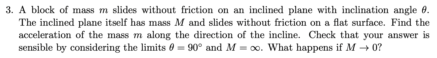 Solved 3. A block of mass m slides without friction on an | Chegg.com